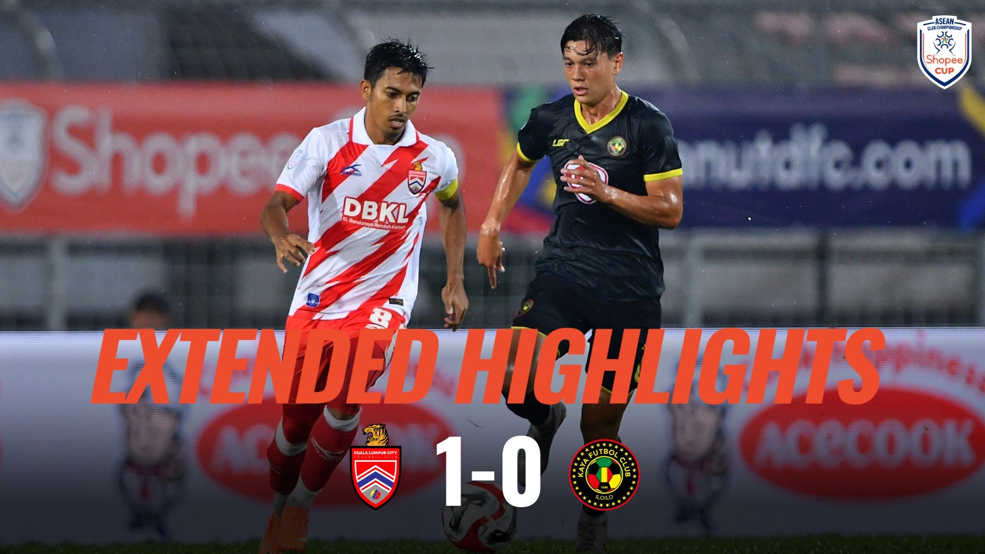 EXTENDED HIGHLIGHTS | KUALA LUMPUR CITY FC 1-0 KAYA FC-ILOILO | SHOPEE ...